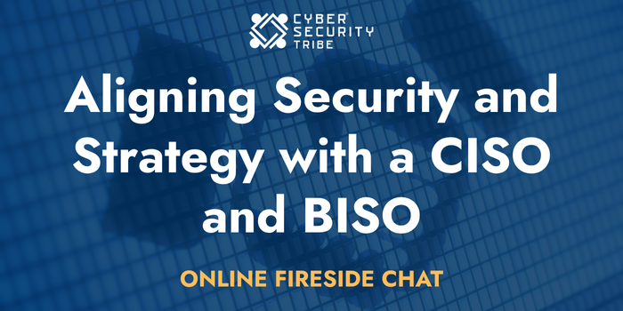 Aligning Security and Strategy with a CISO and BISO